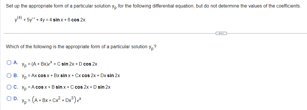Solved Set up the appropriate form of a particular solution | Chegg.com
