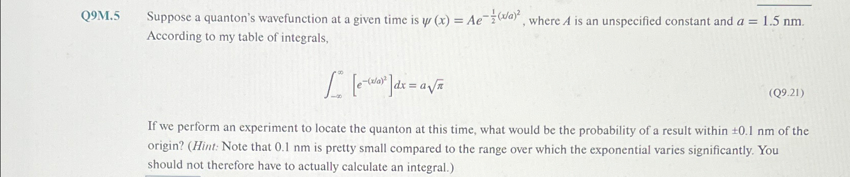 Solved Q9m 5 ﻿suppose A Quantons Wavefunction At A Given