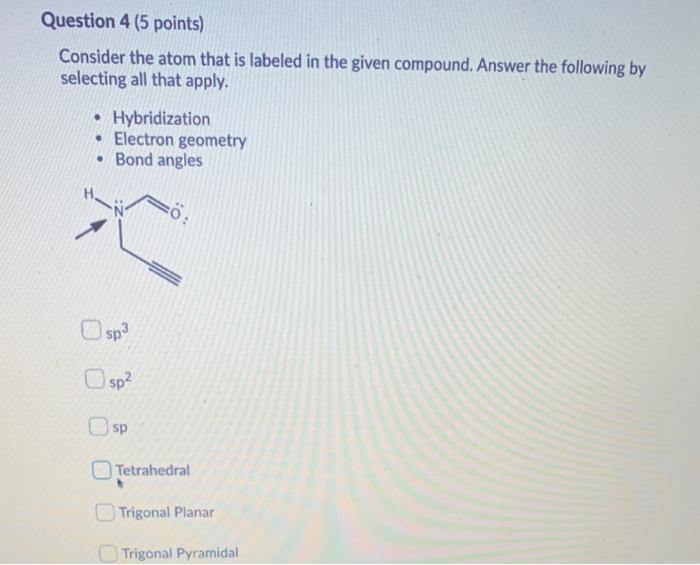 Solved Question 4 (5 points) Consider the atom that is | Chegg.com