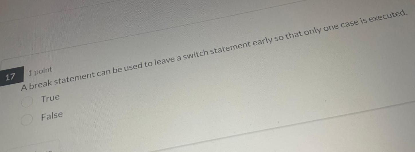 Solved 171 ﻿pointA break statement can be used to leave a | Chegg.com