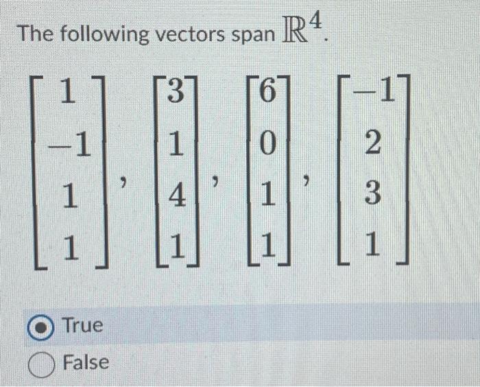 Solved The following vectors span R4 | Chegg.com
