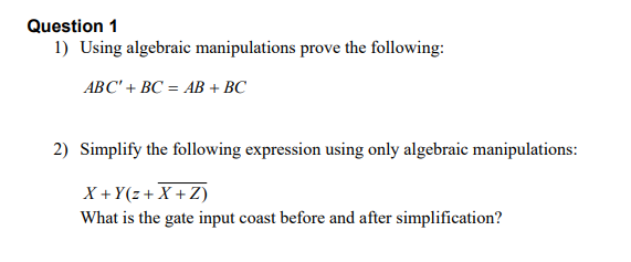 Solved Question 1Using algebraic manipulations prove the | Chegg.com