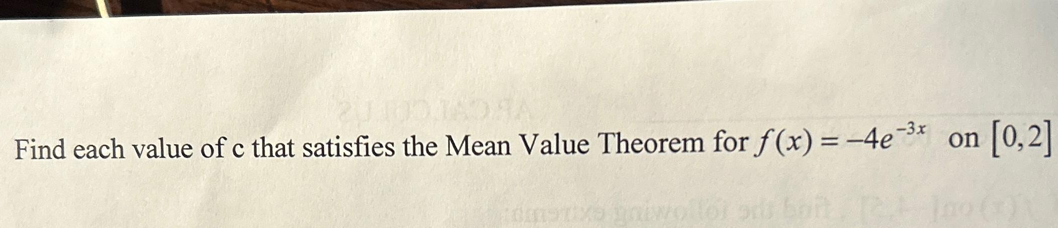 Solved Find each value of c ﻿that satisfies the Mean Value | Chegg.com