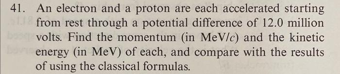 Solved 11 An Electron And A Proton Are Each Accelerated
