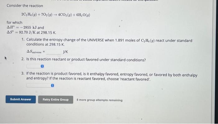 Solved Consider the reaction 2C2H6(g)+7O2(g)→4CO2(g)+6H2O(g) | Chegg.com