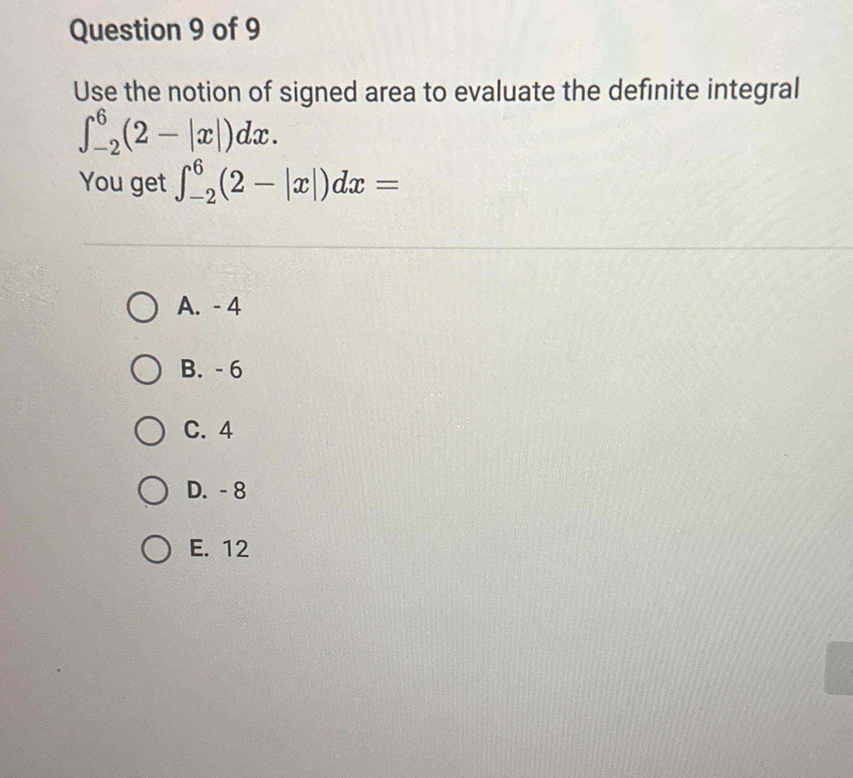 Solved Question 9 ﻿of 9Use the notion of signed area to | Chegg.com
