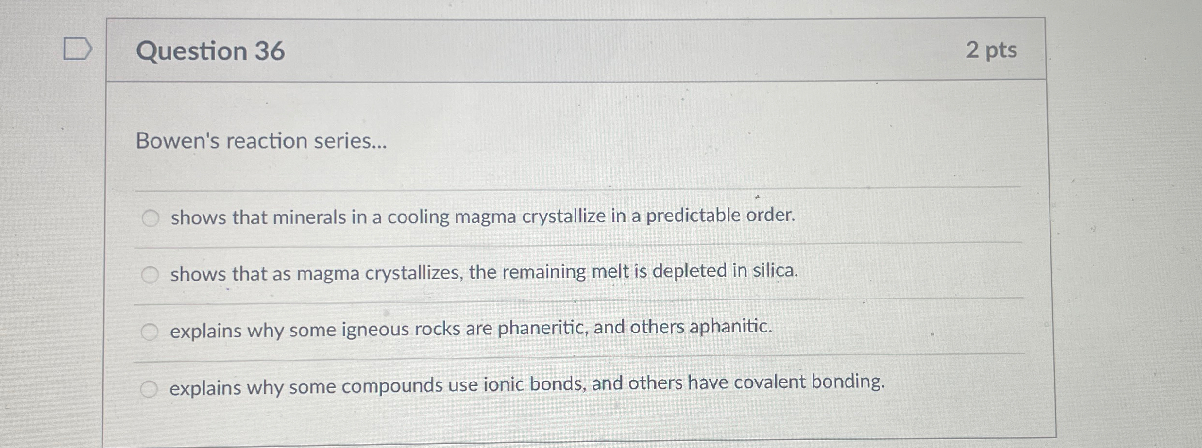 Solved Question 362 ﻿ptsBowen's reaction series...shows that | Chegg.com