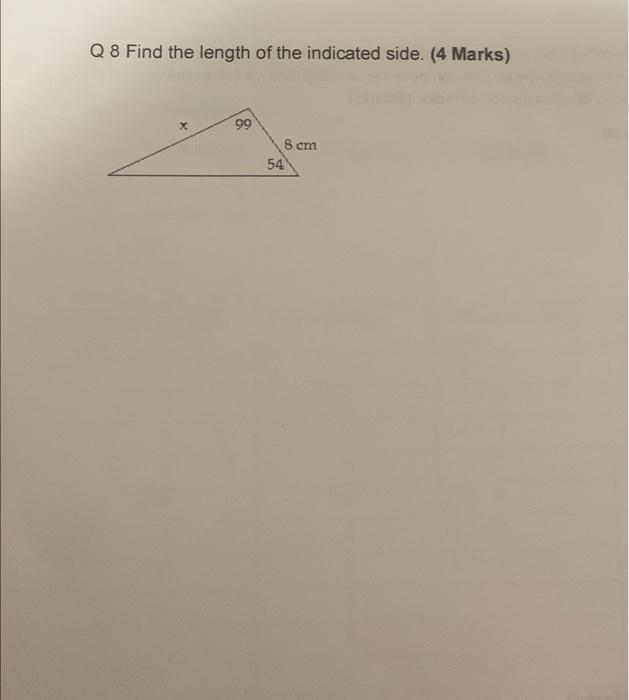 Solved Q 8 Find the length of the indicated side. (4 Marks) | Chegg.com