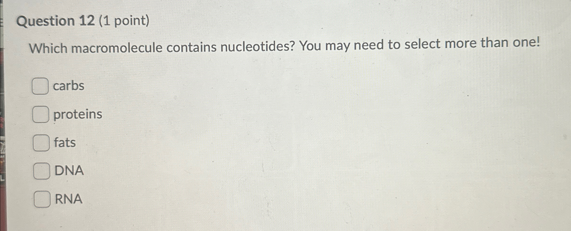 Solved Question 12 (1 ﻿point)Which macromolecule contains | Chegg.com