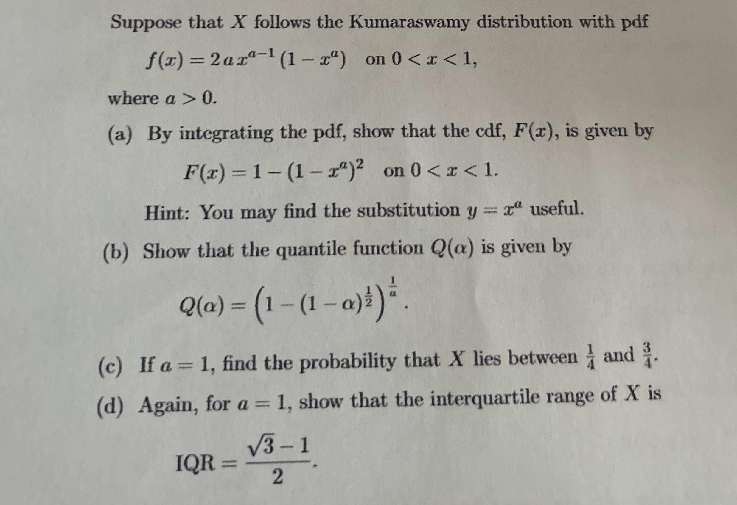 Solved Suppose that x ﻿follows the Kumaraswamy distribution | Chegg.com