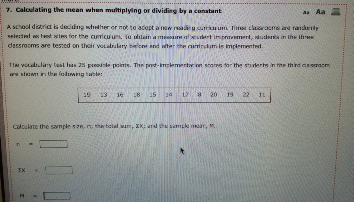 Solved 7. Calculating the mean when multiplying or dividing | Chegg.com