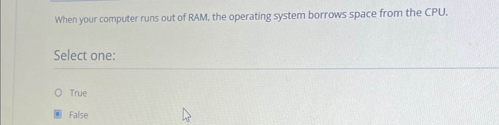 Solved When your computer runs out of RAM, the operating | Chegg.com