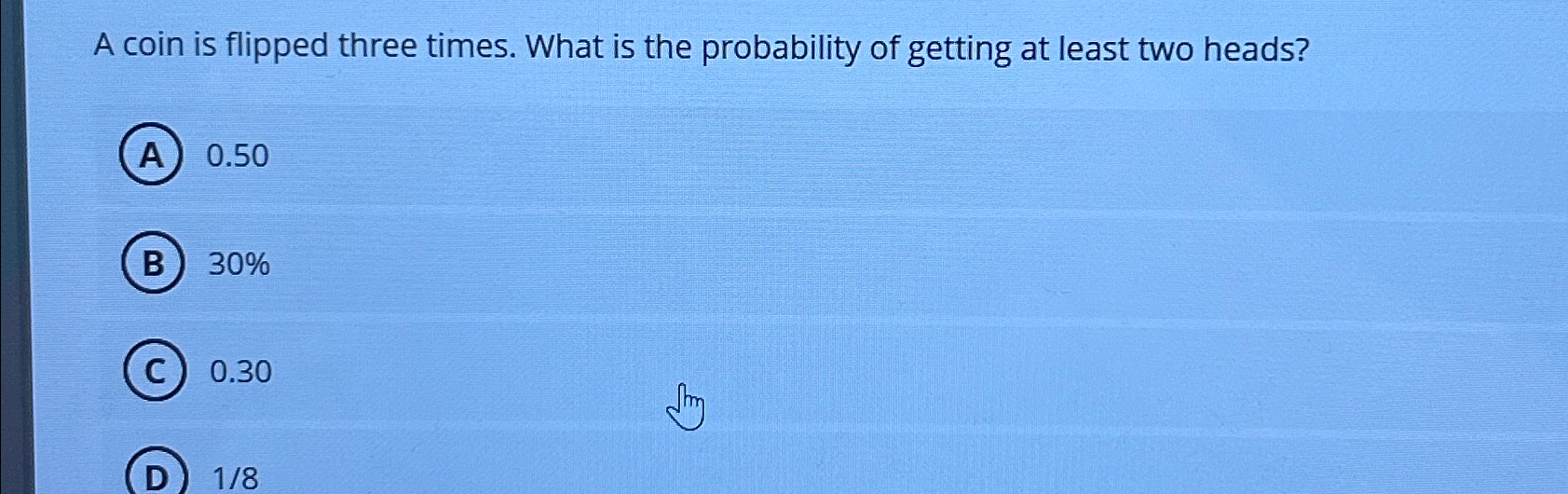 Solved A coin is flipped three times. What is the | Chegg.com