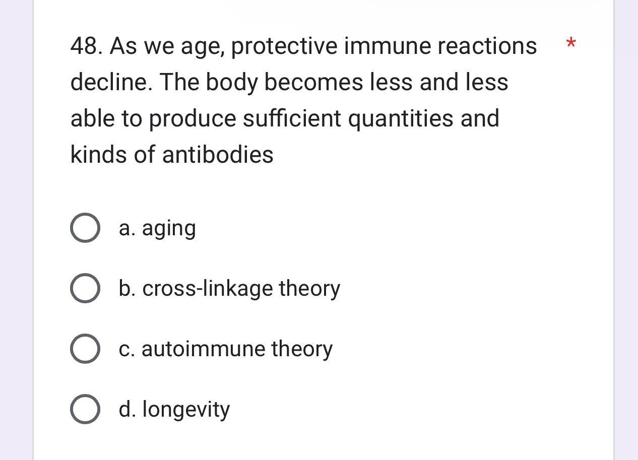 Solved As we age, protective immune reactions * ﻿decline. | Chegg.com