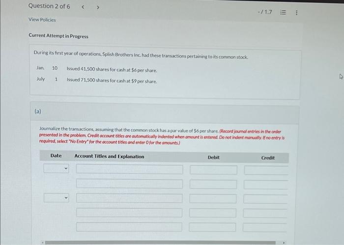 Solved Question 2 of 6 View Policies Current Attempt in | Chegg.com