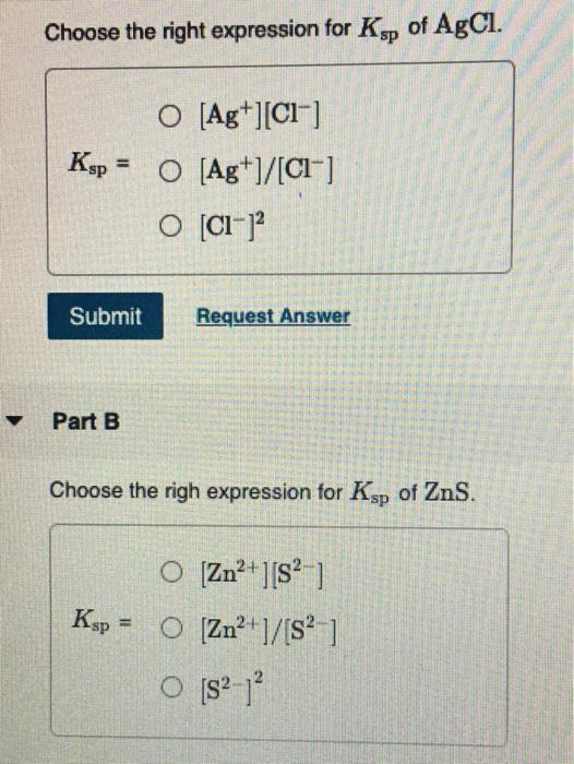 Solved Choose the right expression for Ksp of AgCl. O | Chegg.com
