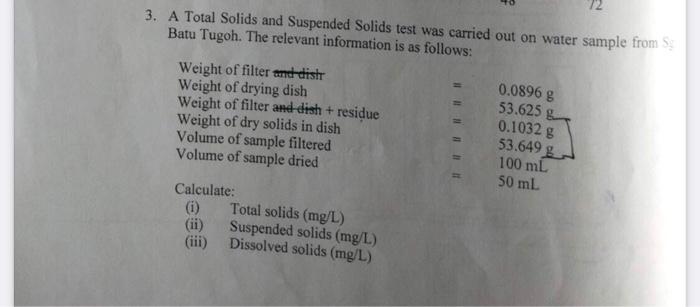 Solved 3. A Total Solids and Suspended Solids test was | Chegg.com