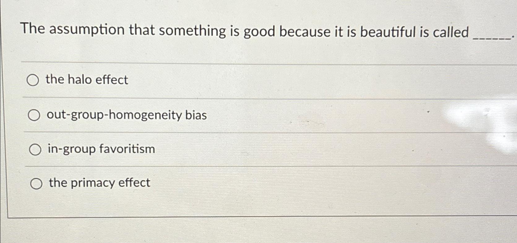 Solved The assumption that something is good because it is | Chegg.com