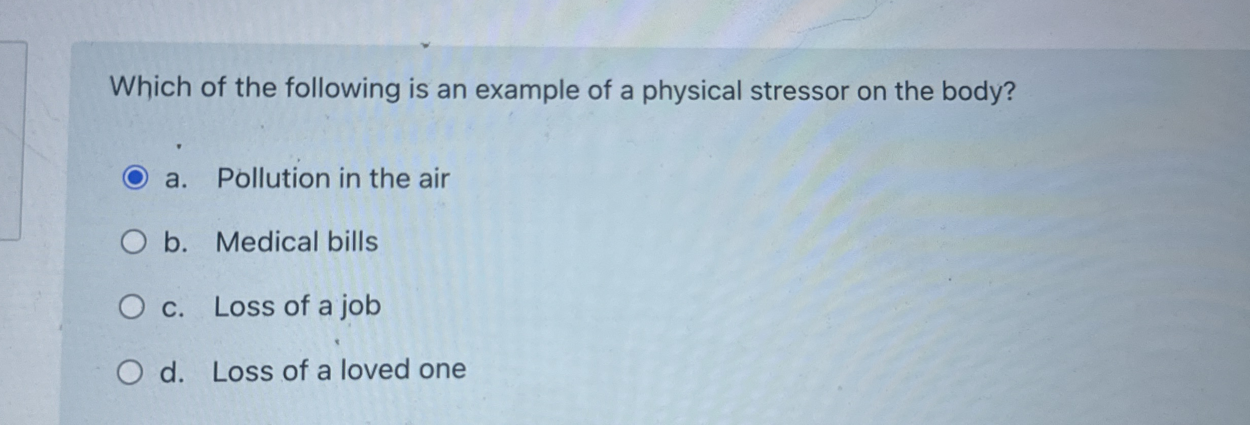 Solved Which of the following is an example of a physical | Chegg.com