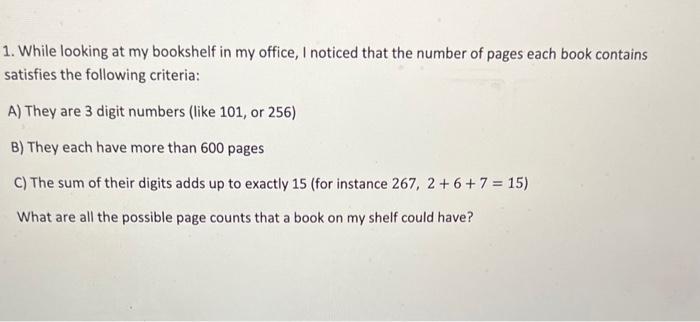 Solved 1. While looking at my bookshelf in my office, I | Chegg.com
