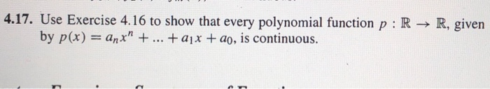 Solved 4.17. Use Exercise 4.16 to show that every polynomial | Chegg.com