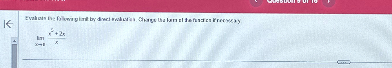 Solved Evaluate the following limit by direct evaluation. | Chegg.com