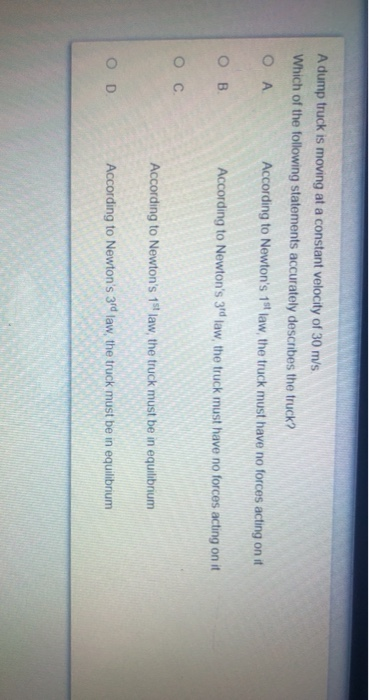 Solved A dump truck is moving at a constant velocity of 30 | Chegg.com