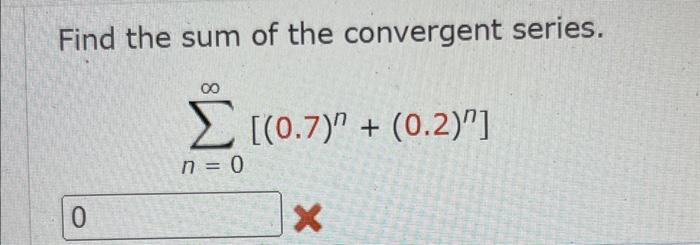 Solved Find the sum of the convergent series. | Chegg.com