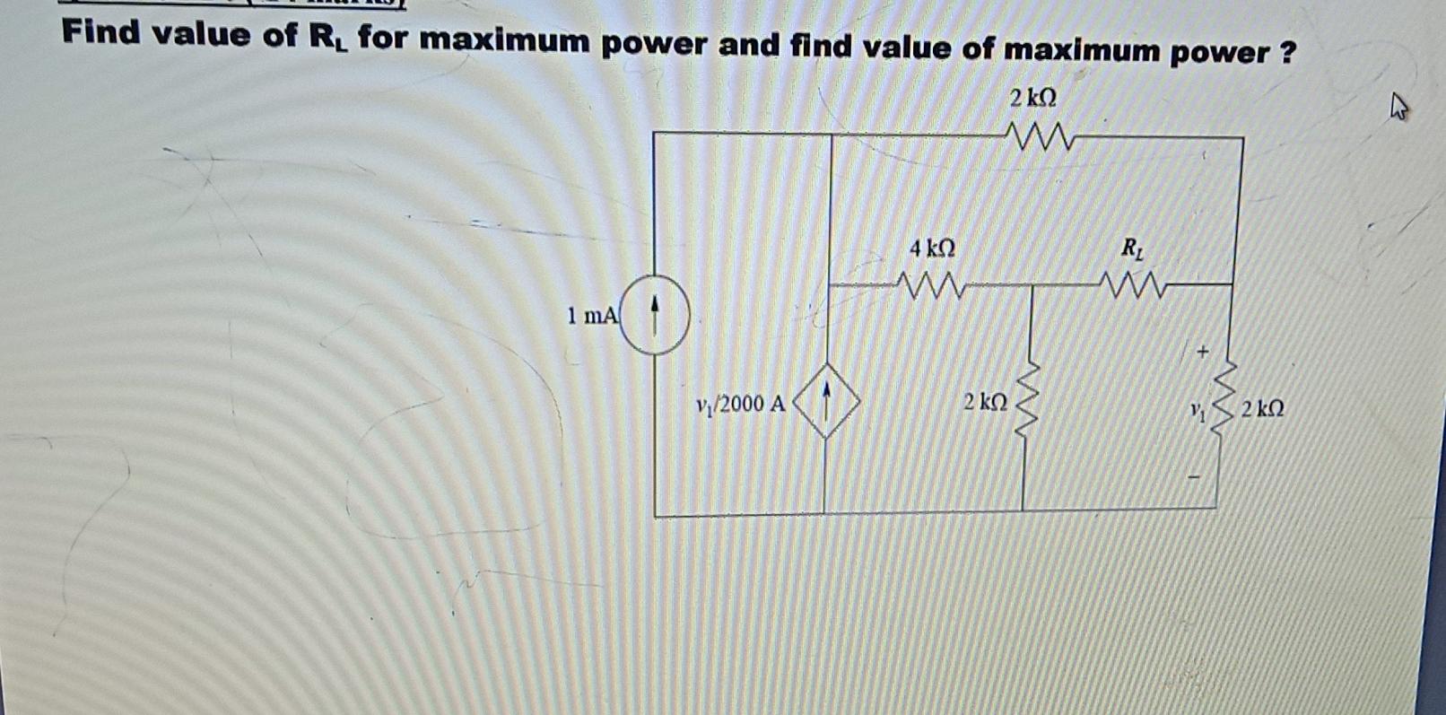 Solved Find value of RL for maximum power and find value of | Chegg.com