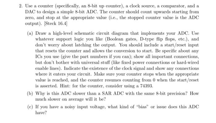 Solved 2. Use a counter (specifically, an 8-bit up counter), | Chegg.com
