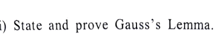 State and prove Gauss's Lemma. | Chegg.com