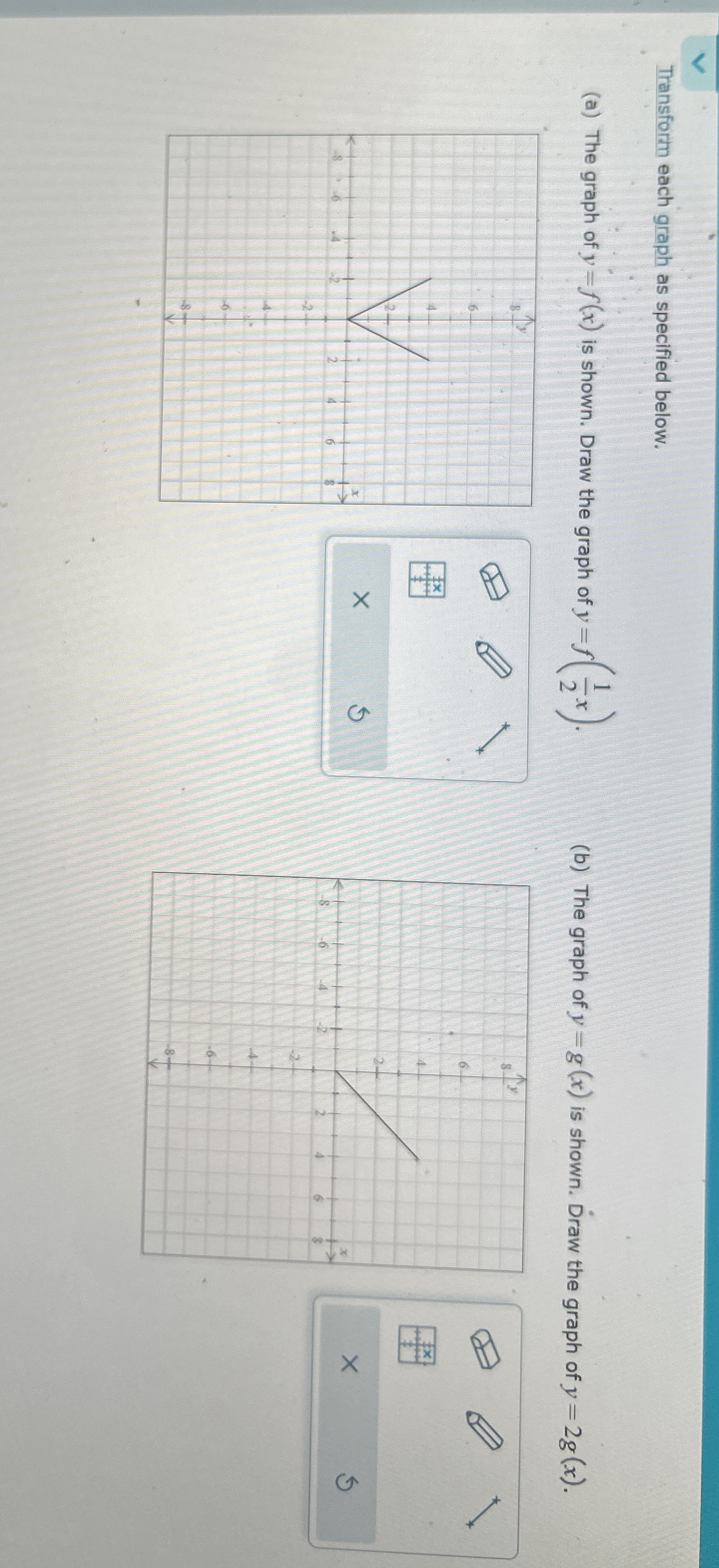 Solved Transform each graph as specified below.(a) ﻿The | Chegg.com