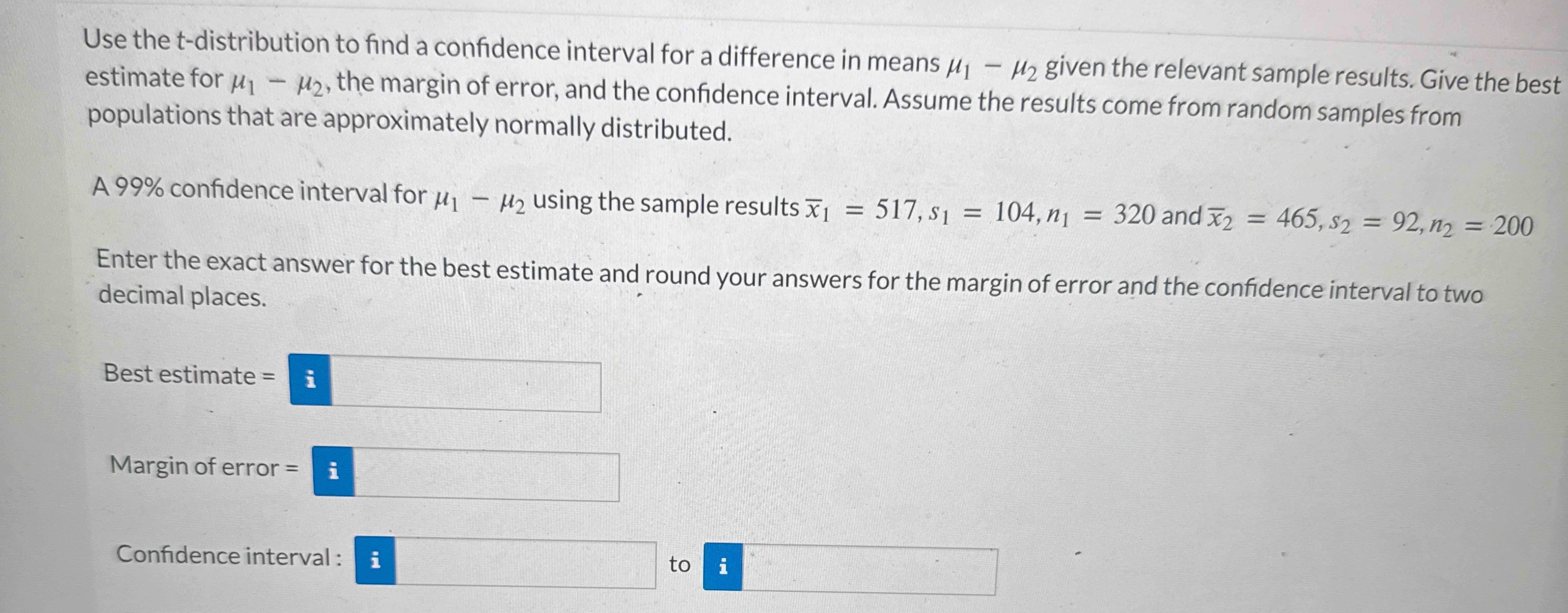 Solved Use the t-distribution to ﻿find a confidence interval | Chegg.com