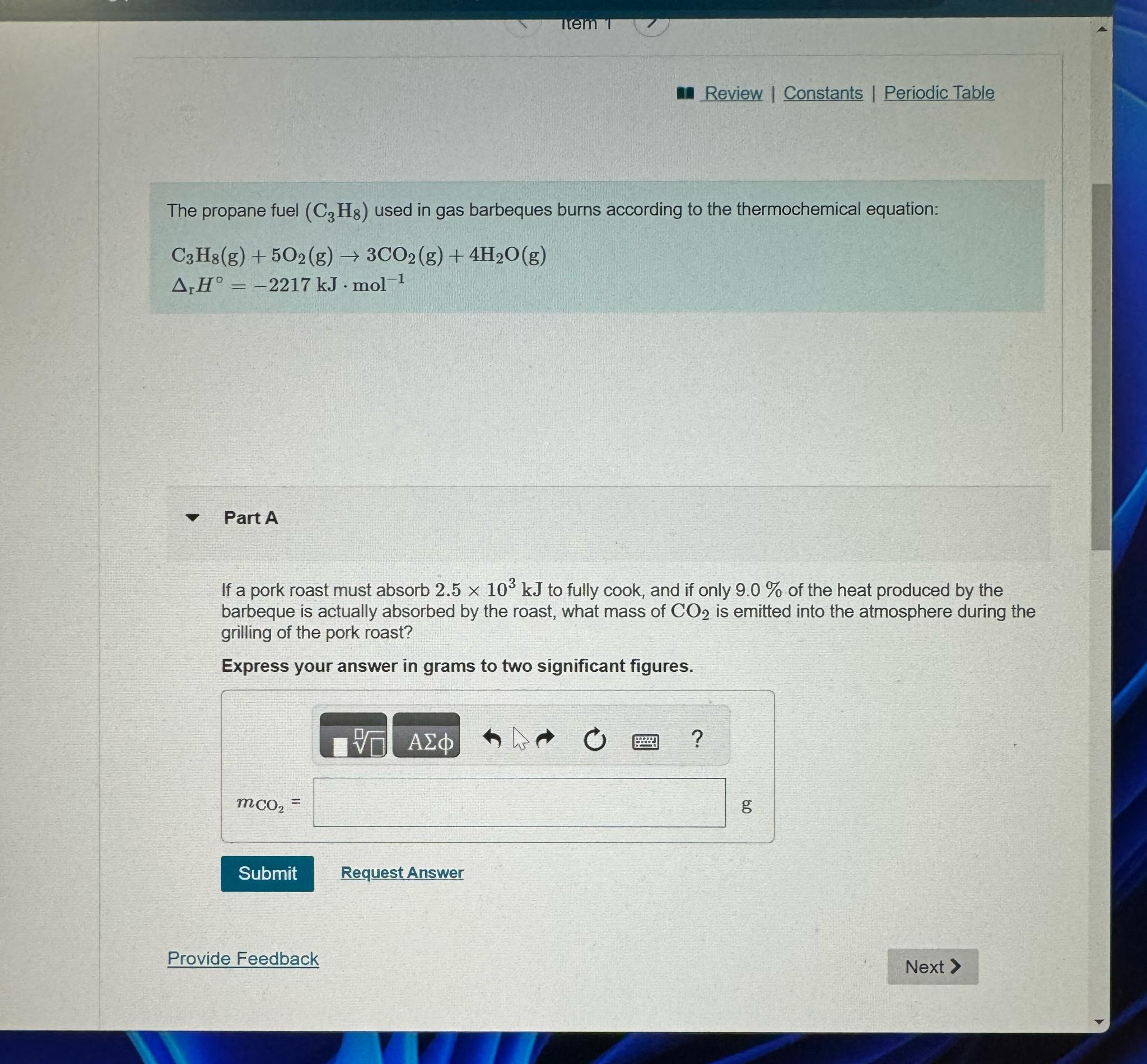 Solved Review | ﻿Constants | ﻿Periodic TableThe propane fuel | Chegg.com