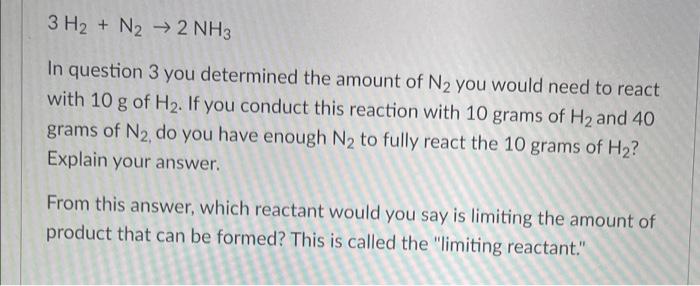 Solved Calculate the number of grams of N2 needed to react | Chegg.com