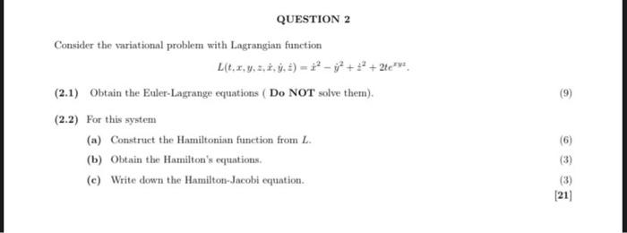 Solved Consider the variational problem with Lagrangian | Chegg.com