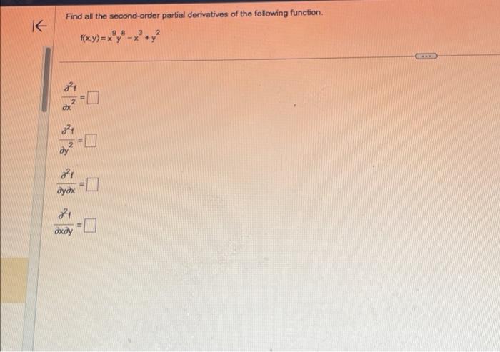 Solved Find Al The Second Order Partial Derivatives Of The