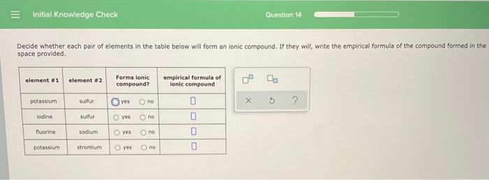 Solved III Initial Knowledge Check Question 14 Decide | Chegg.com