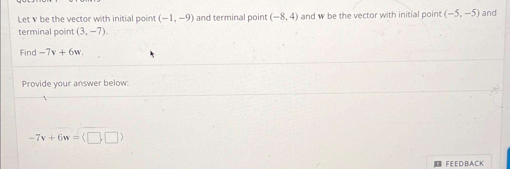 Solved Let v ﻿be the vector with initial point (-1,-9) ﻿and | Chegg.com
