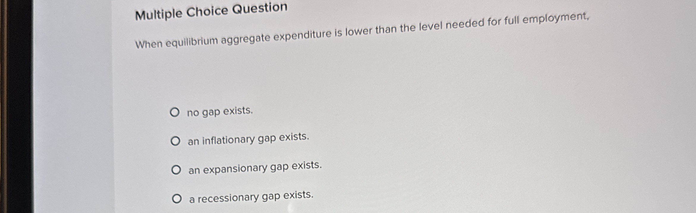 Solved Multiple Choice QuestionWhen equilibrium aggregate | Chegg.com
