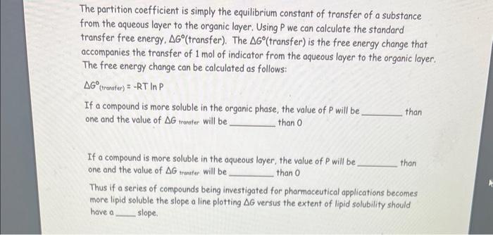 Solved The partition coefficient is simply the equilibrium | Chegg.com