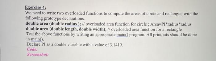 Solved Exercise 4: We need to write two overloaded functions | Chegg.com
