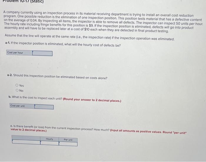 Solved A company currently using an inspection process in | Chegg.com