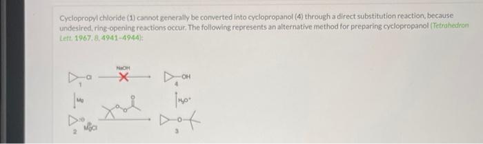 Solved Cyclopropyl chloride (1) cannot generally be | Chegg.com