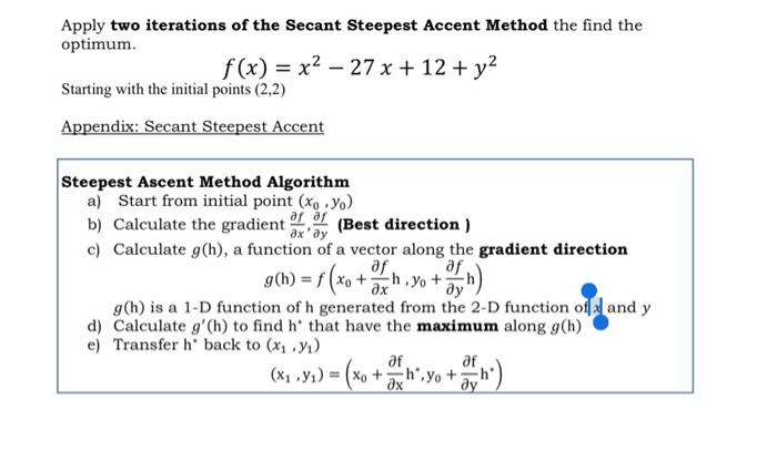 Solved Apply two iterations of the Secant Steepest Accent | Chegg.com