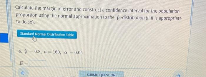 Solved Calculate the margin of error and construct a | Chegg.com