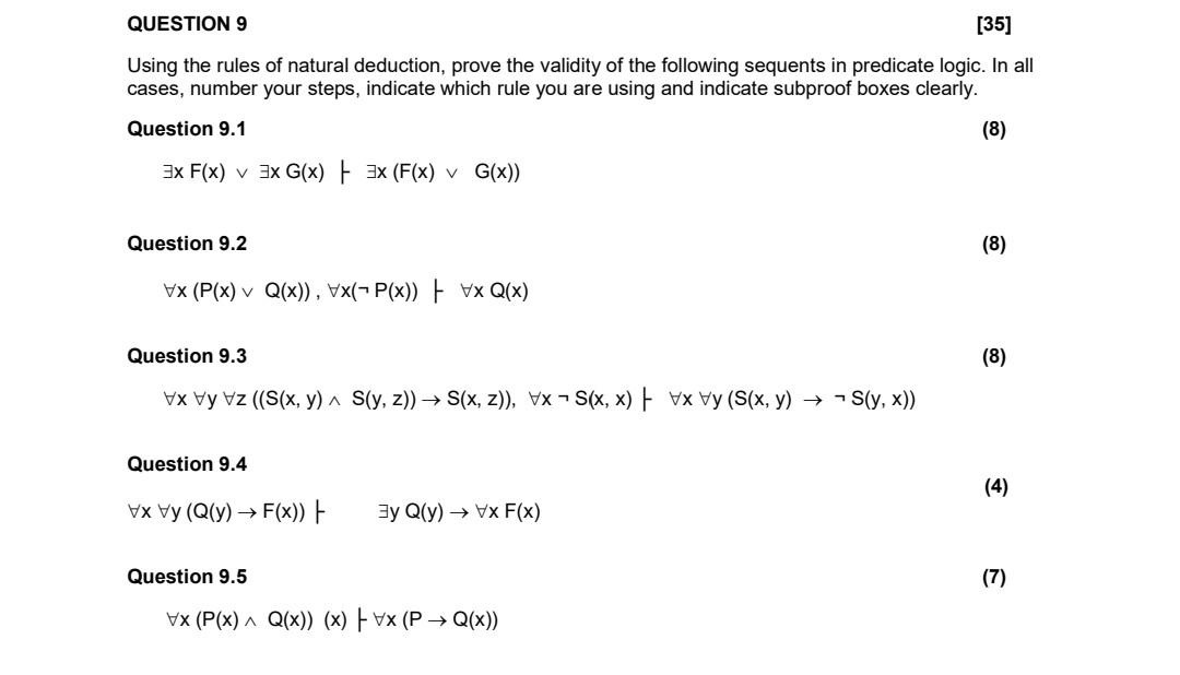 Solved QUESTION 9 [35] Using the rules of natural deduction, | Chegg.com