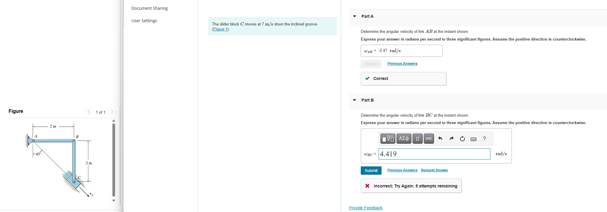 Solved The slider block C ﻿moves at 7ms ﻿down the inclined | Chegg.com