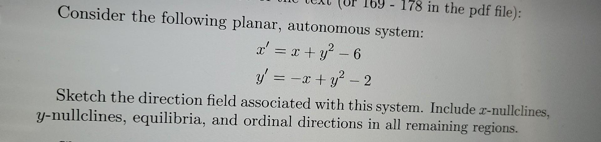 Solved Consider the following planar, autonomous system: | Chegg.com