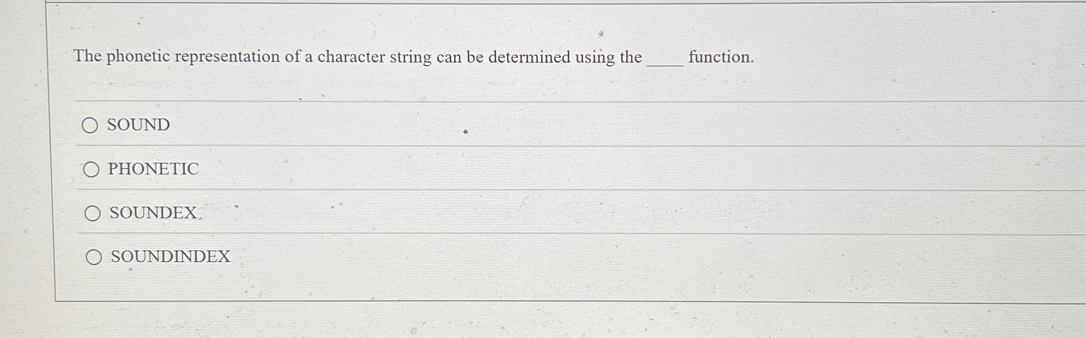 High Quality SOLUTION The phonetic representation of a character string ...
